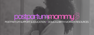 Postpartum Mommy™️ | Resources for Moms & Birth Workers